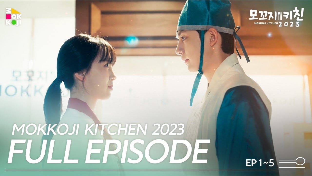 [MOKKOJI KITCHEN 2023] EP1-5. Full Episode 🍳 | ENG, ESP CC - YouTube
