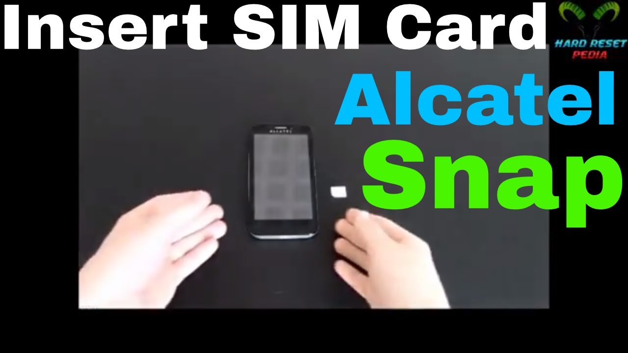 Alcatel One Touch Snap Insert the SIM Card - YouTube