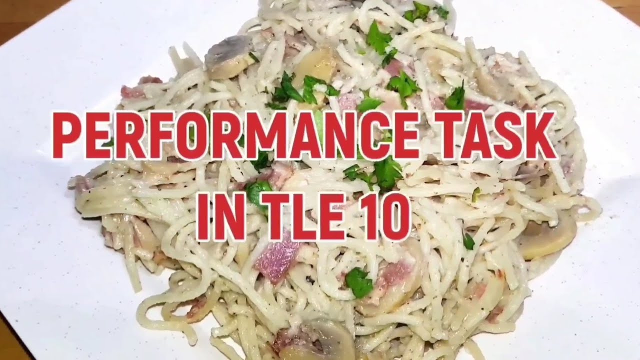 Performance Task in TLE 10 - Carbonara Standardized Recipe - YouTube