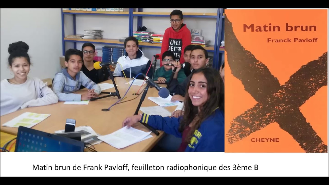 "Matin brun" de Franck Pavloff, Feuilleton radiophonique des 3ème B ...