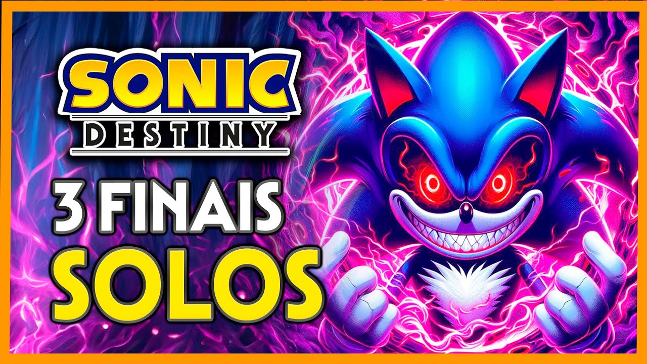 Sonic.EXE The Destiny - 3 FINAIS Solos - Tails Knuckles e Eggman - YouTube