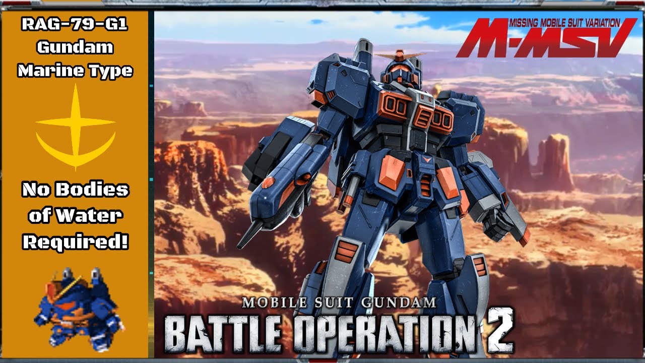No Bodies of Water Required! (GBO2: RAG-79-G1 Gundam Marine Type) - YouTube