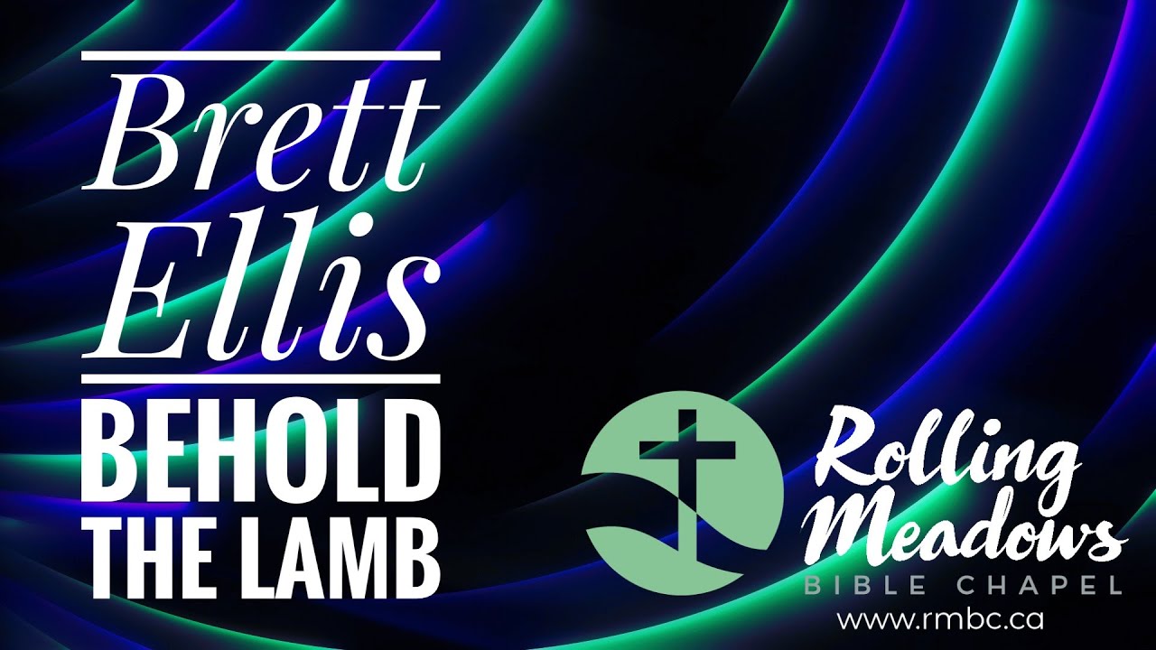 Brett Ellis || Behold The Lamb || 2024/03/24 - YouTube