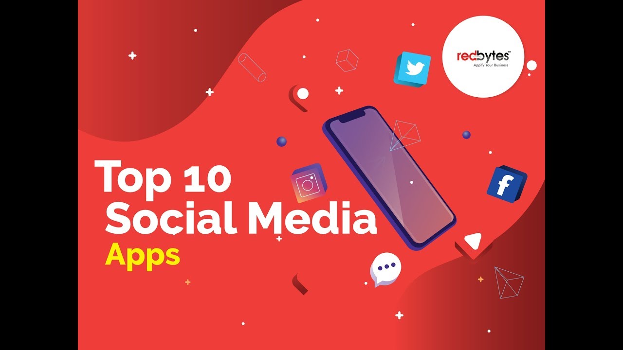 Top 10 Social Media Apps 2021 - Social Networking Apps | Redbytes ...