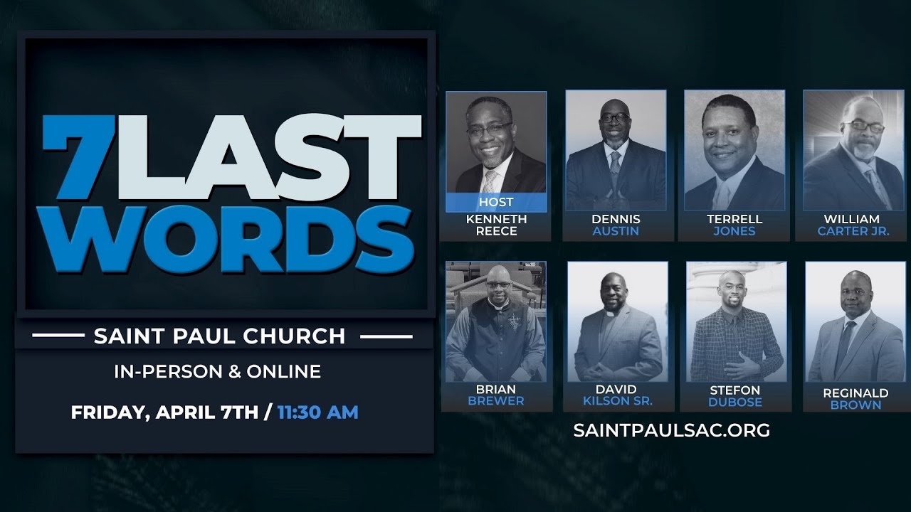 7 Last Words Service - Saint Paul Church of Sacramento - YouTube
