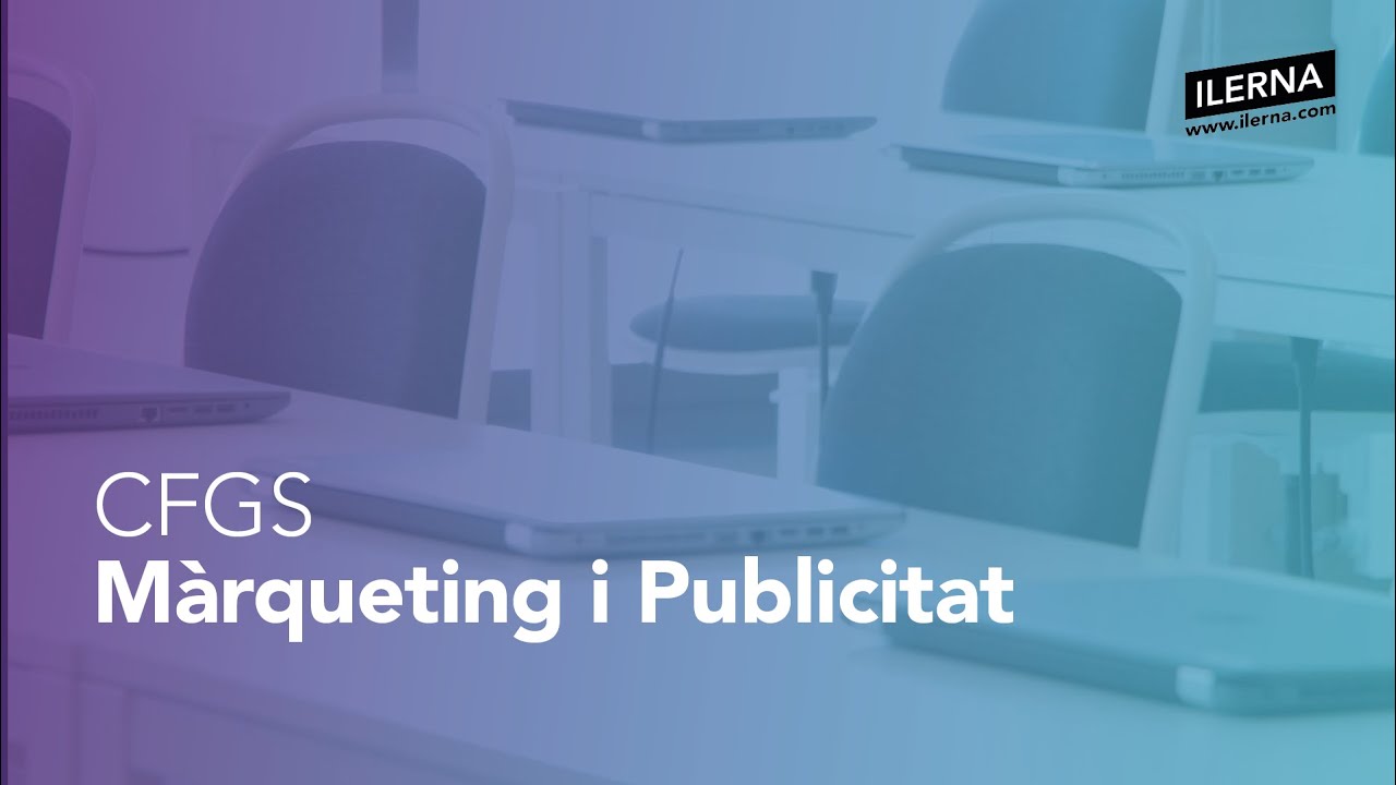 CFGS Màrqueting i Publicitat - YouTube