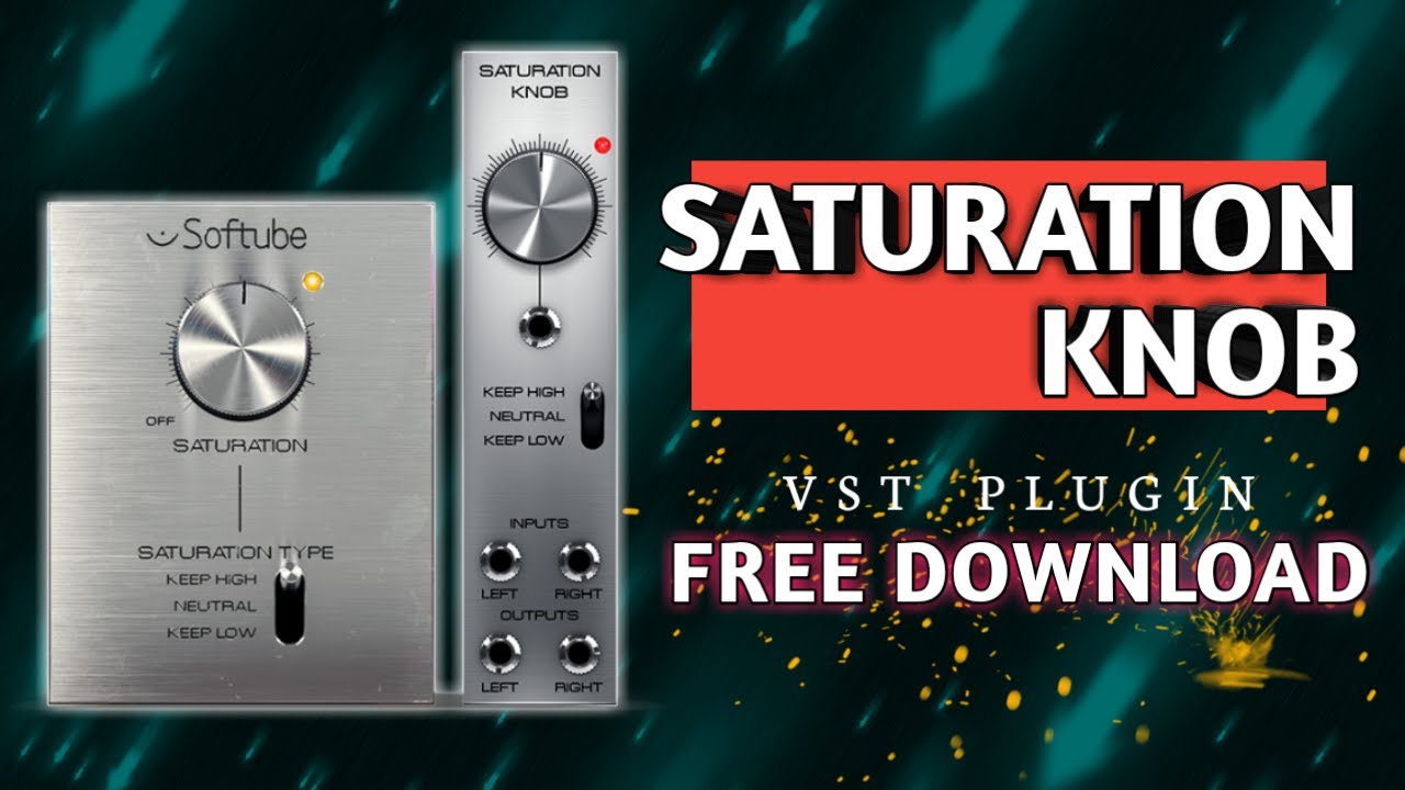 Free Download & Install SATURATION KNOB (Vst Plugin). - YouTube