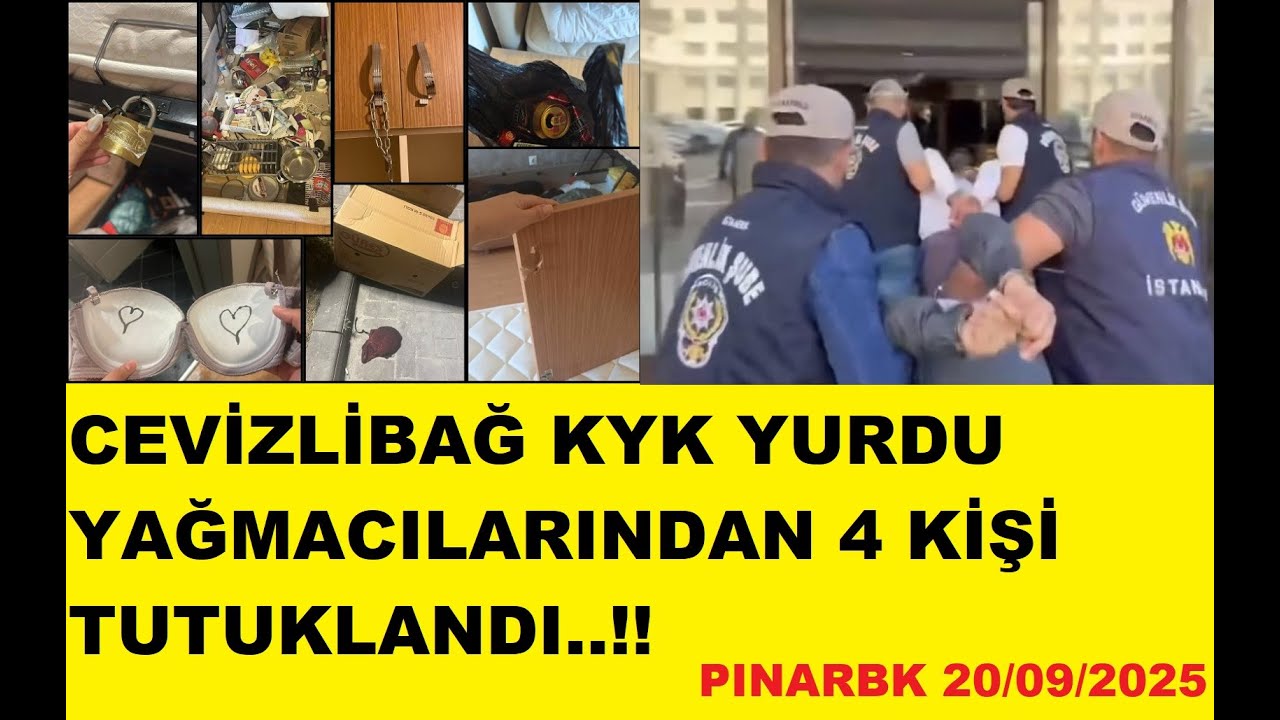 CEVİZLİBAĞ KYK YURDU YAĞMACILARINDAN 4 KİŞİ TUTUKLANDI..!! - YouTube