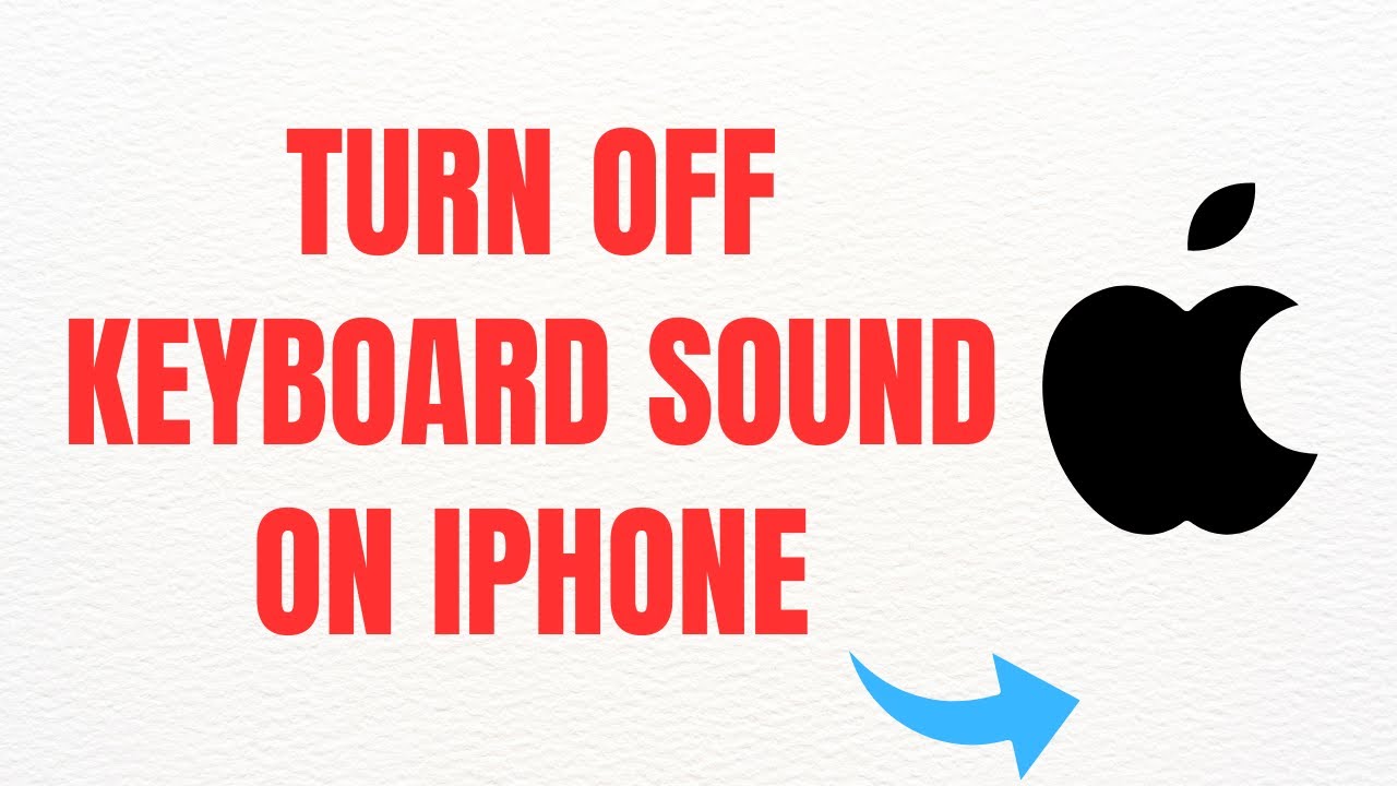 How To Turn Off Keyboard Sound on iPhone – Full Guide - YouTube