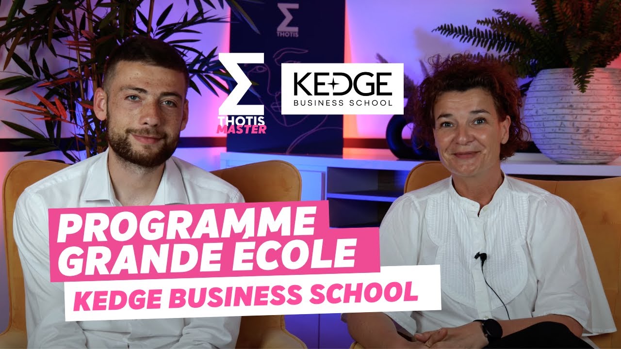 Le Programme Grande École - KEDGE Business School - YouTube