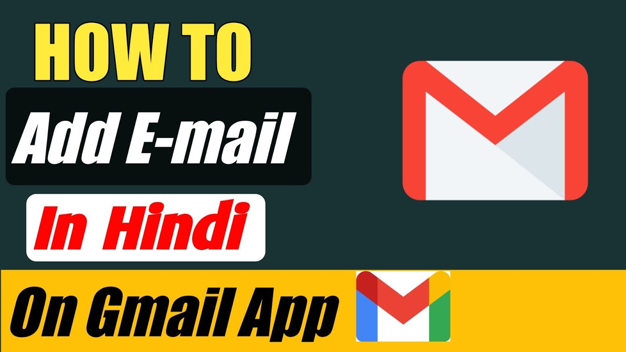 How To Add Another Email Account Your Gmail App | How To Create Gmail ...
