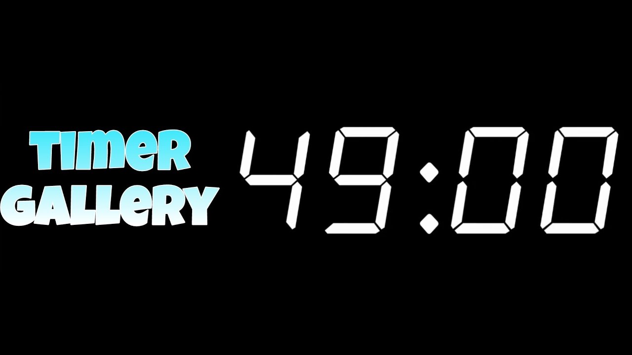 TIMER 49 MINUTE WITH ALARM | TEMPORIZADOR 49 MINUTOS COM ALARME - YouTube