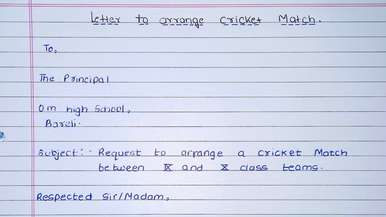 Letter To Arrange Cricket Match || Application To The Principal # ...