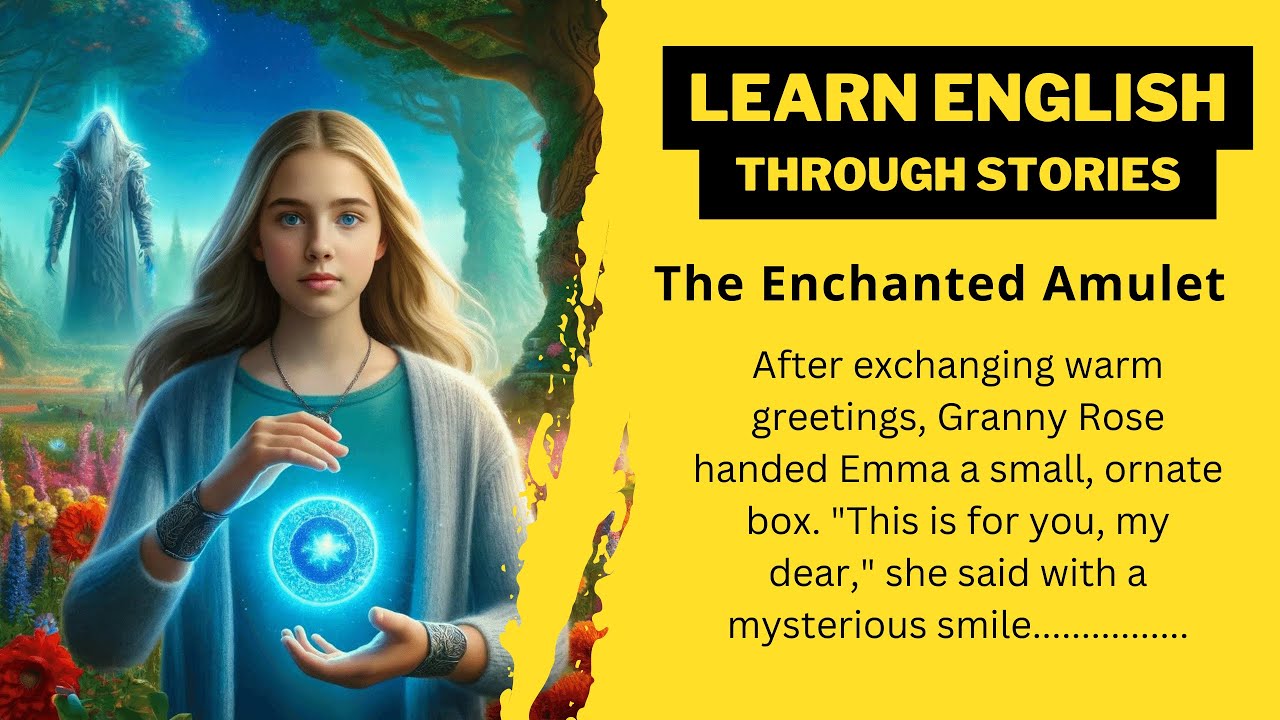 Learn English Through Story | The Enchanted Amulet | Learn English ...