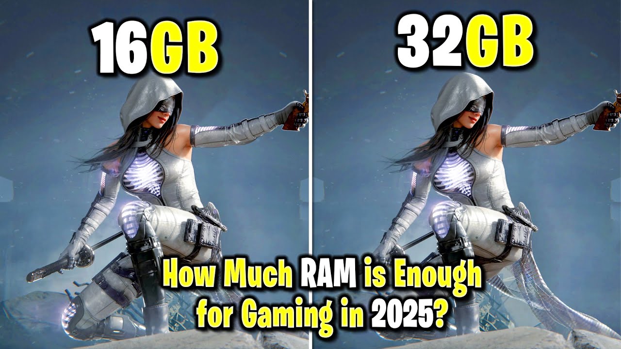 16GB vs 32GB RAM for Gaming in 2025 - How Much is Enough? - YouTube