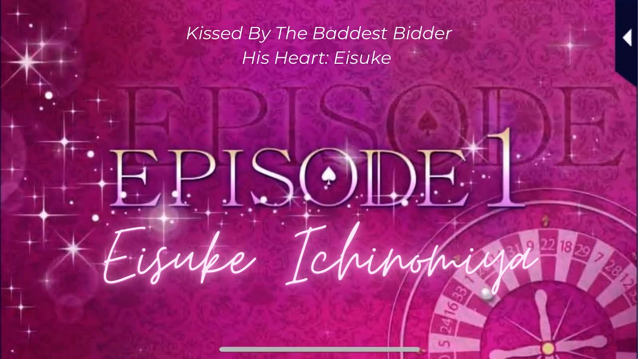 His Heart - Eisuke: Episode 1 - Eisuke Ichinomiya (Kissed By The Baddest Bidder) - YouTube