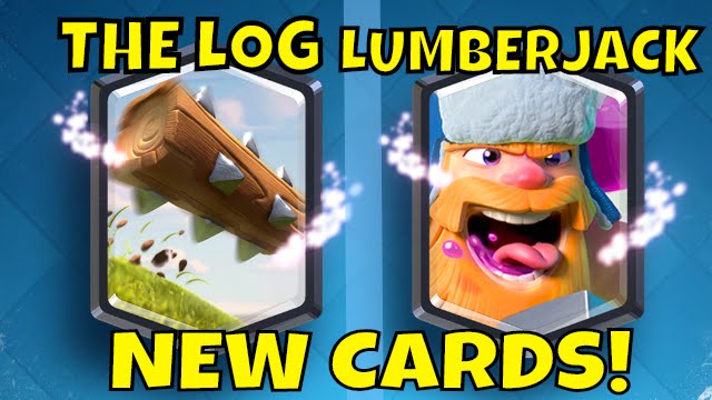 NEW LEGENDARY CARDS = LUMBERJACK & "THE LOG" Clash Royale Update Sneak ...
