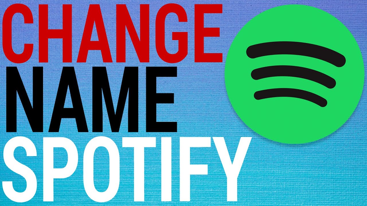 How To Change Your Name On Spotify YouTube how-to-change-your-name-on-spotify-youtube