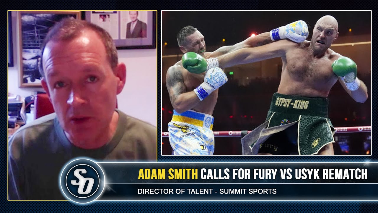'TYSON FURY BRILLIANT TO GO THE DISTANCE!' - Adam Smith CALLS FOR FURY VS USYK REMATCH - YouTube