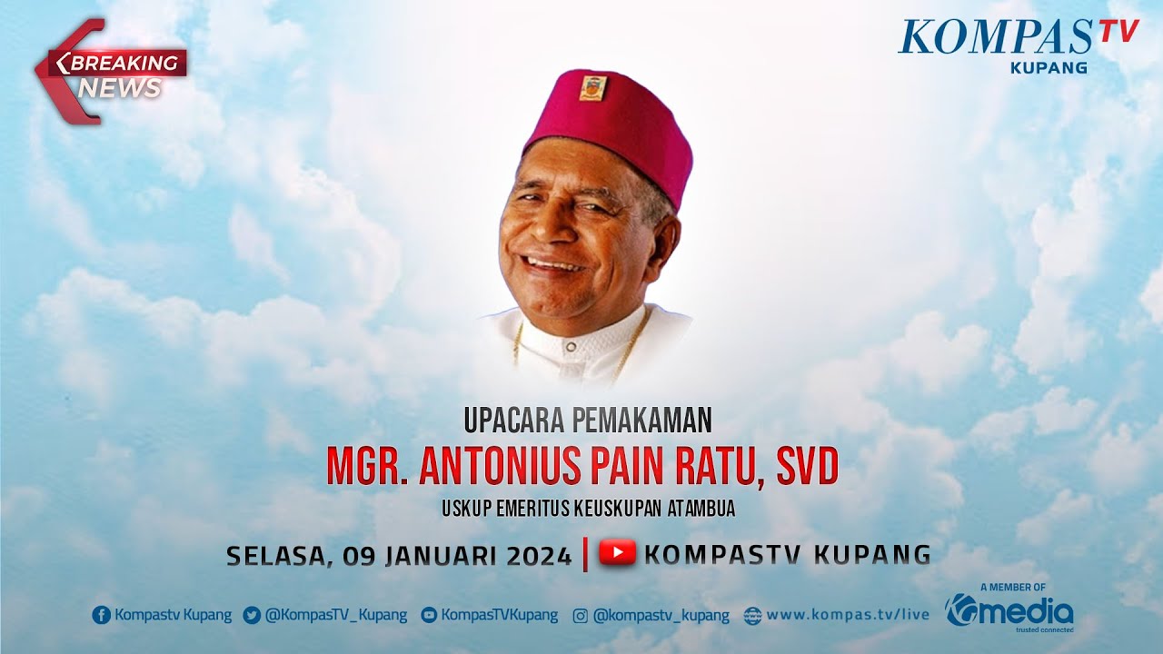 🔴 LIVE STREAMING - MISA PEMAKAMAN MGR. ANTON PAIN RATU, SVD (USKUP ...