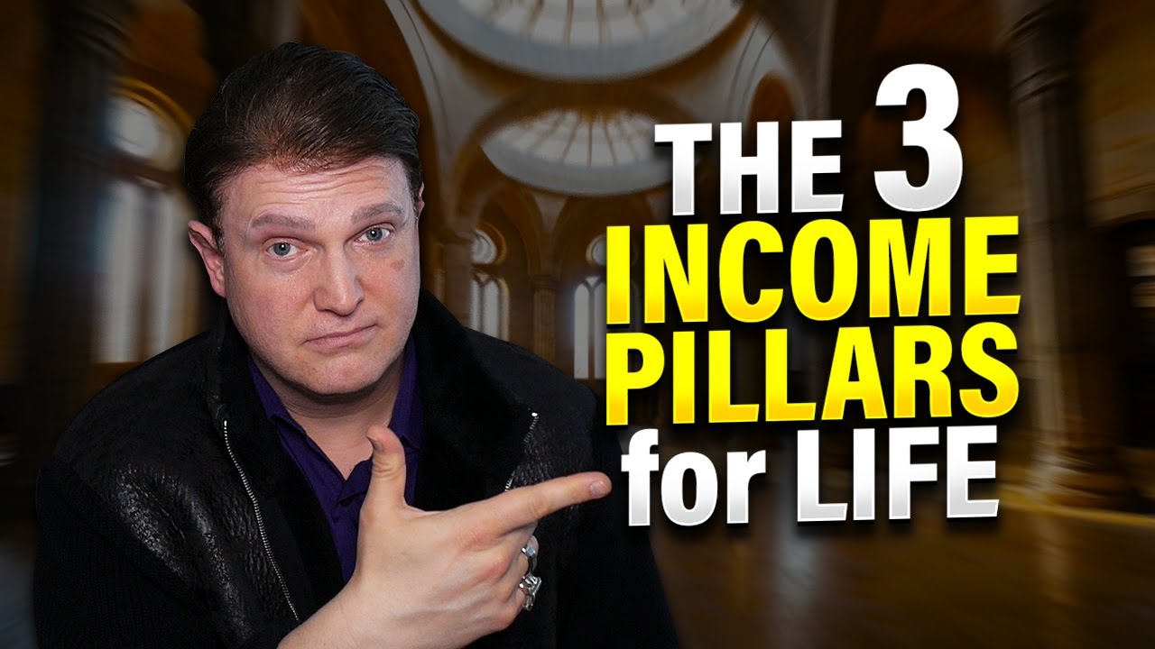 How to Build The 3 Income Pillars for Lasting Wealth - YouTube