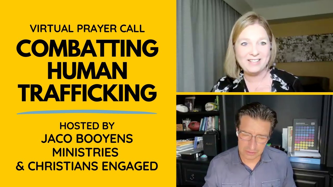 Prayer Call Combatting Human Trafficking (with Jaco Booyens Ministries ...