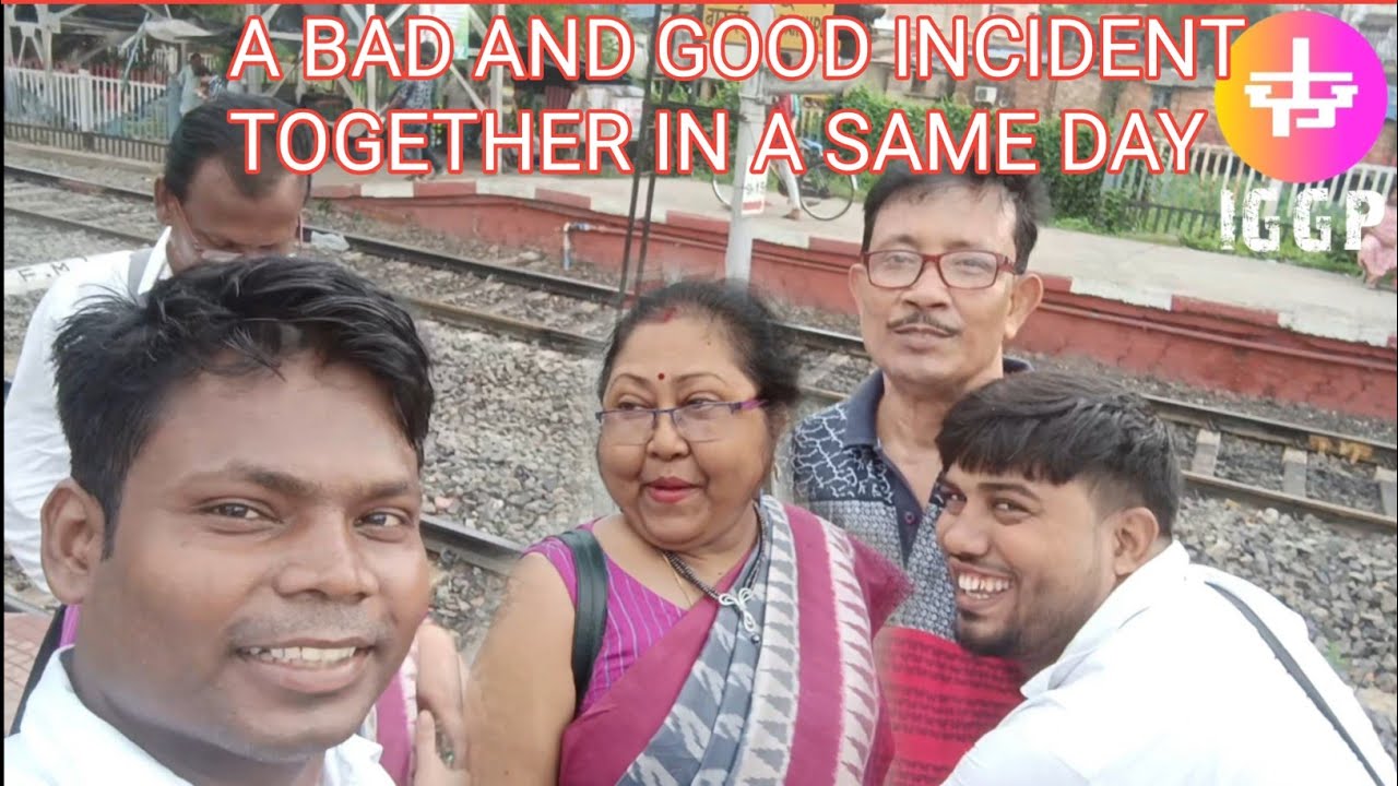 || A BAD AND GOOD INCIDENT TOGETHER IN A SAME DAY || IGGP || VLOG ...