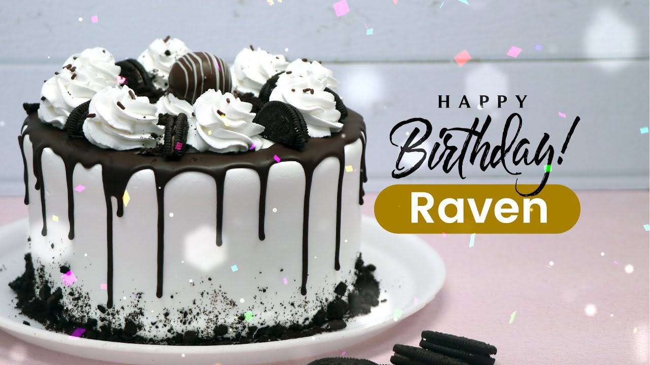 Happy Birthday Raven - YouTube