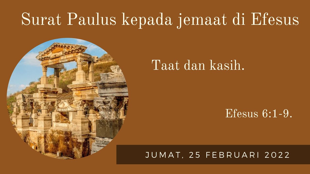 TAAT DAN KASIH. EFESUS 6:1-9. - YouTube