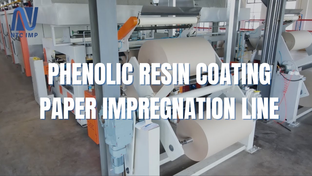 NTC High Speed Paper Impregnation Line For Phenolic Resin Coating and ...