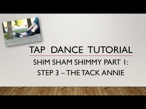 TAP DANCE TUTORIAL - SHIM SHAM SHIMMY (Part 3) - The Tack Annie - YouTube
