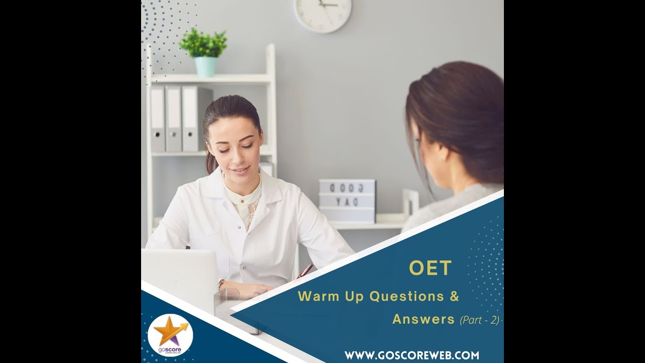 OET Warm Up Questions and Answers (Part - 2) - YouTube