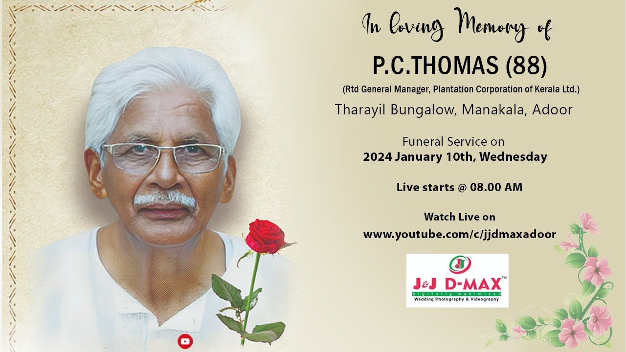Funeral Service P.C.THOMAS (88) - YouTube