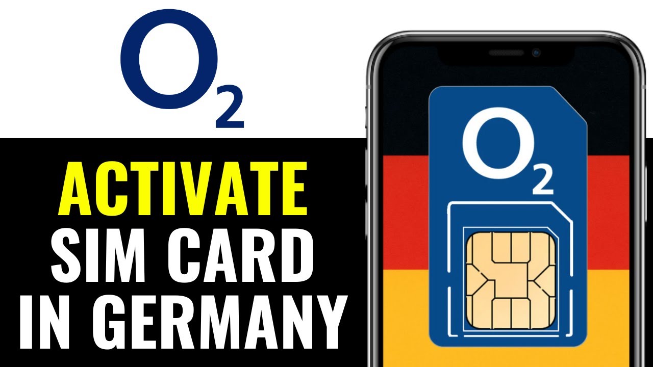 How To Activate O2 SIM Card in Germany 2026 (Step-by-Step) - YouTube