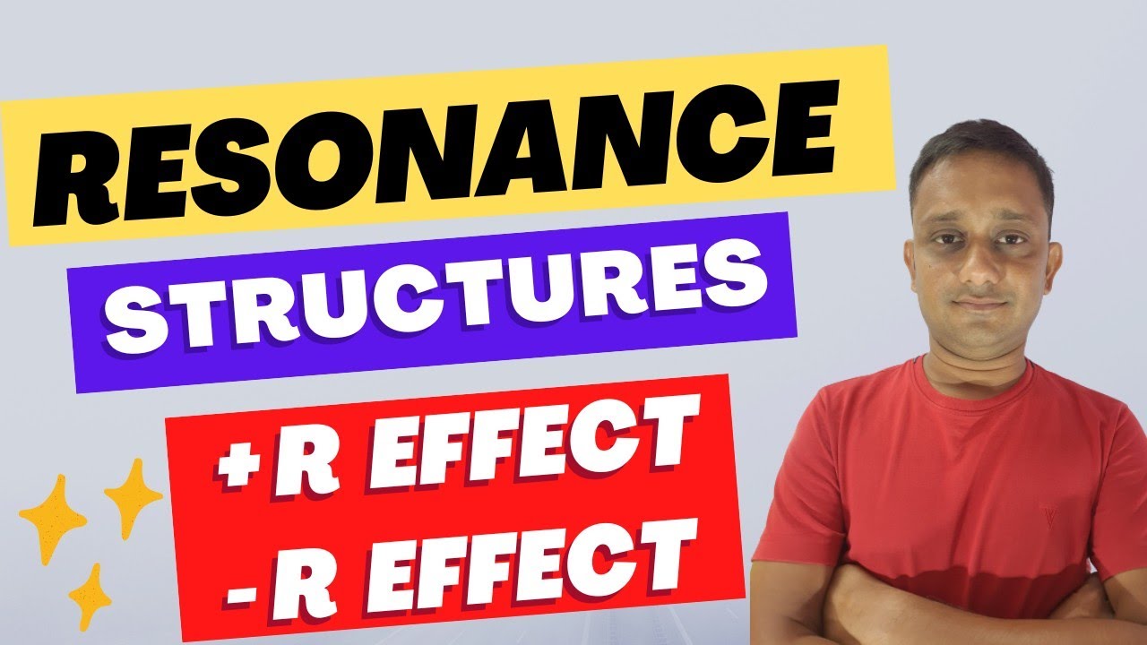Resonance || Full Concept of +R Effect and -R Effect - YouTube