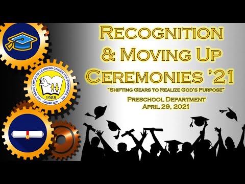 DCLC'S RECOGNITION & MOVING UP CEREMONIES '21 (PRESCHOOL DEPARTMENT ...