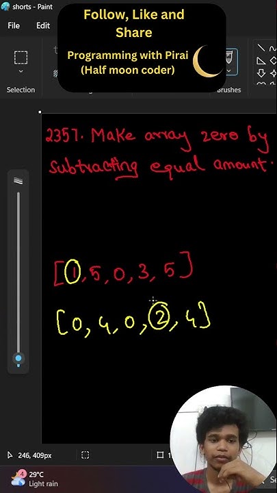 Leetcode 2357 | Make Array Zero by Subtracting Equal Amounts |Programming with Pirai|Half Moon ...