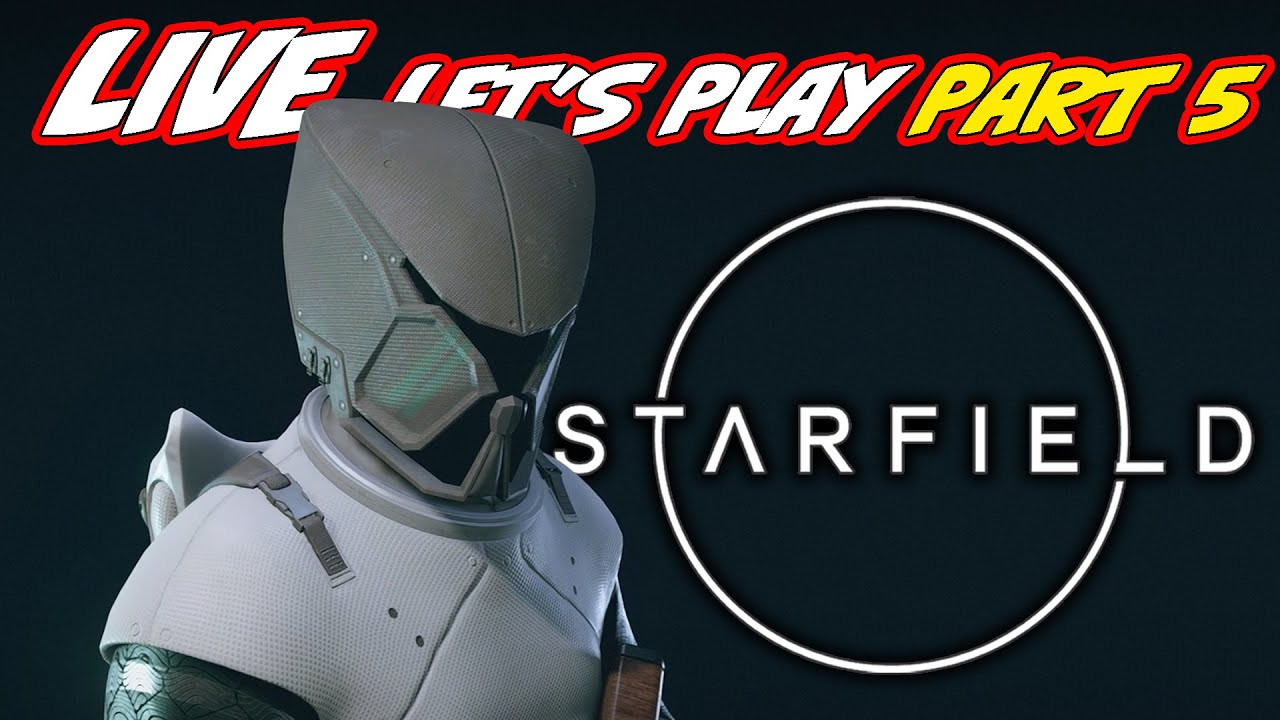 🔴 LIVE | Starfield | Lets Play (1440p 60fps) | Part 5 - YouTube