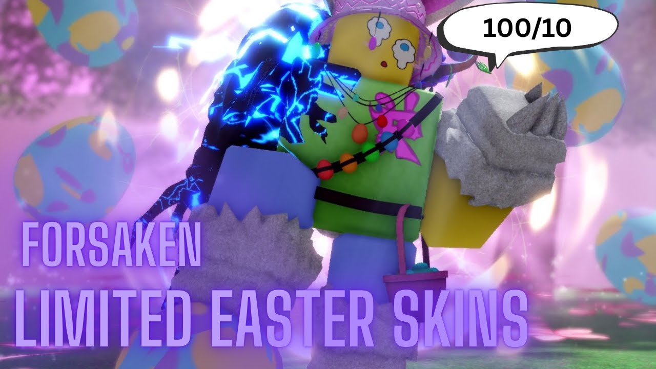 All Limited Easter Skins in Forsaken! - YouTube