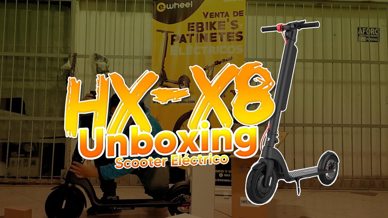 UNBOXING Scooter Eléctrico HX X8 | E-Wheel Perú - YouTube