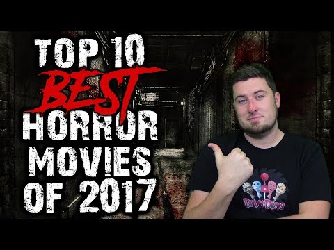 Top 10 Best Horror Movies of 2017