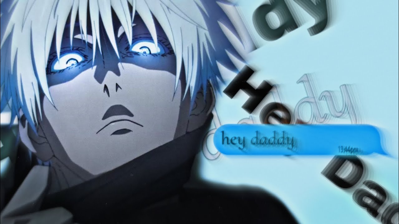 Hey Daddy | ft. Gojo and Sukuna | (1k special) - YouTube