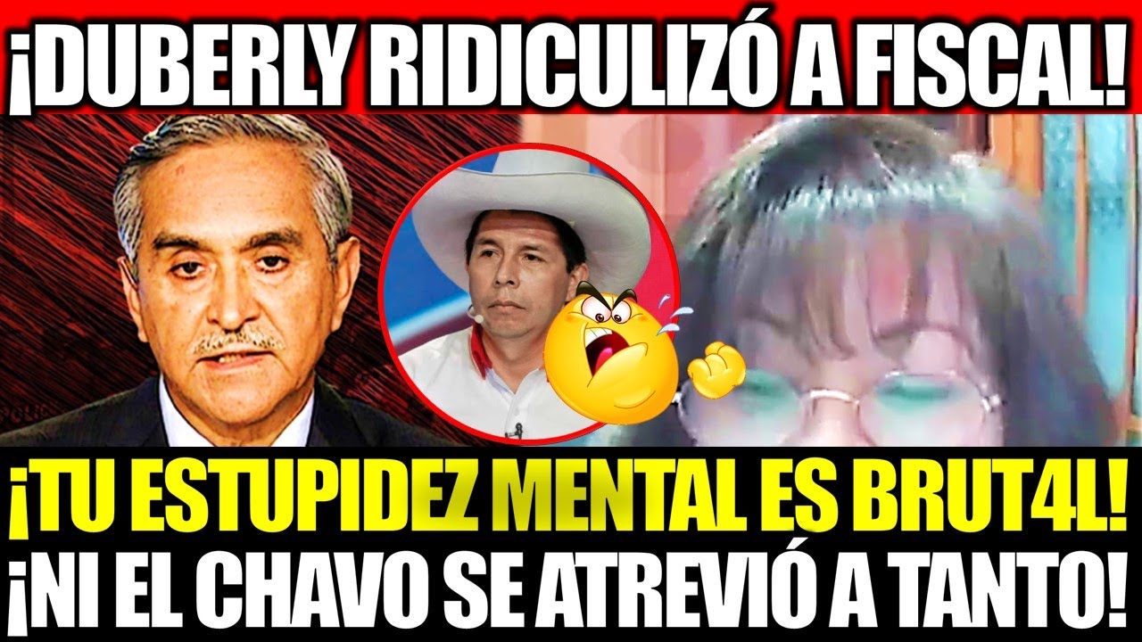 DUBERLY R. DEJÓ EN RIDÍCULO A FISCAL Q ACUSA A CASTILLO POR DECIR QUE REBELIÓN NO SE REQUIERE ...