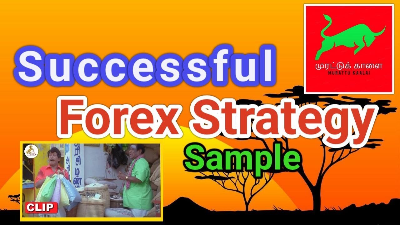 Successful Forex Strategy in Tamil | Murattukaalai - YouTube