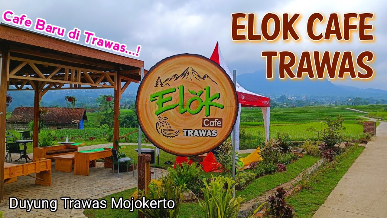 CAFE BARU...! ELOK CAFE TRAWAS - YouTube