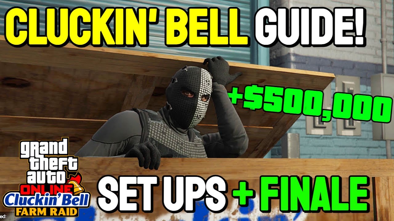 GTA Online Cluckin' Bell Farm Raid SOLO Stealth Guide (Set Ups + Finale ...