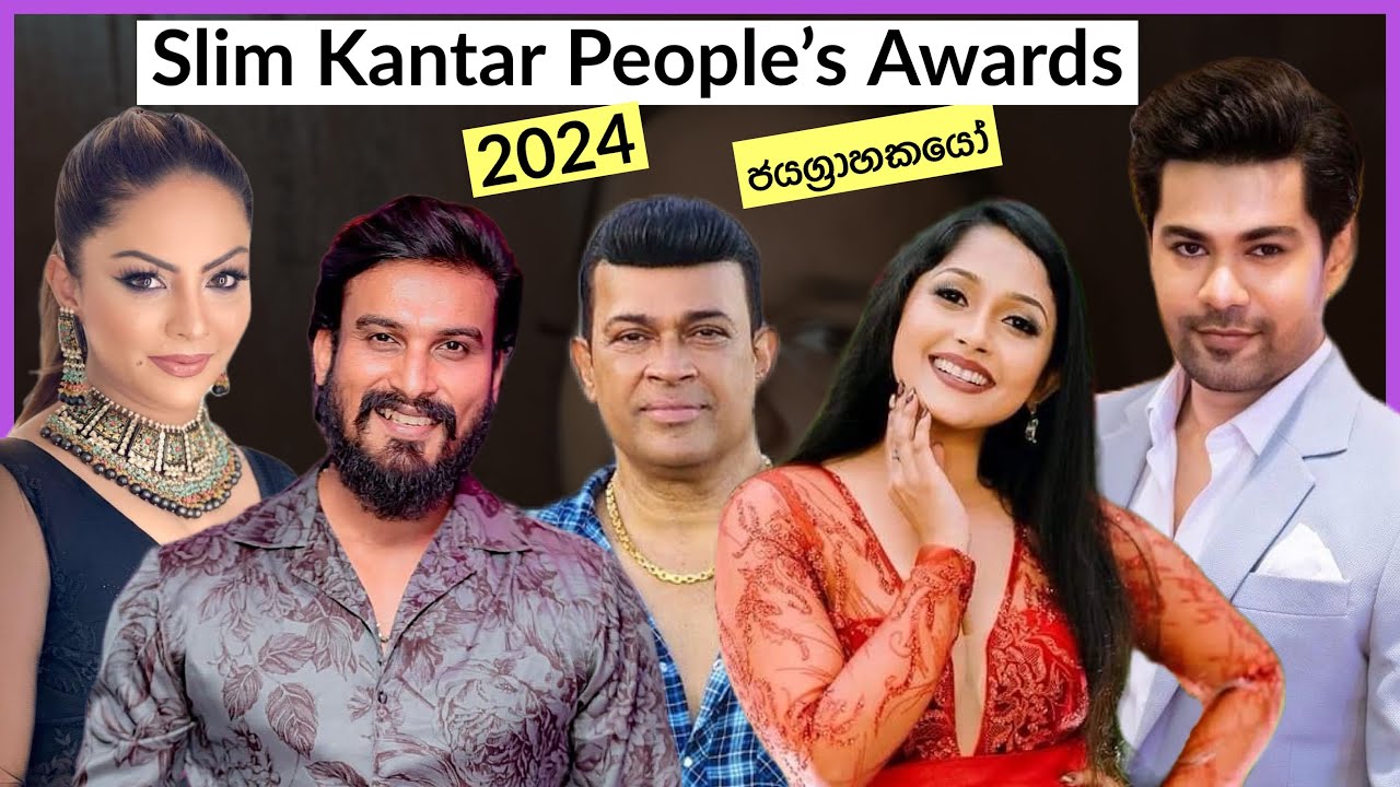 Slim Kantar People's Awards 2024 ජයග්‍රාහකයෝ, Ranjan Ramanayake, Hemal ...