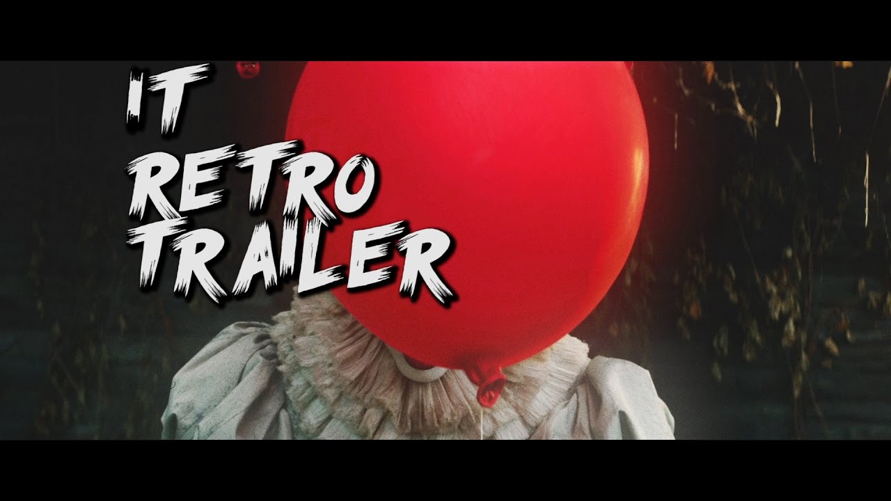 IT 2017 Retro 90s trailer - YouTube