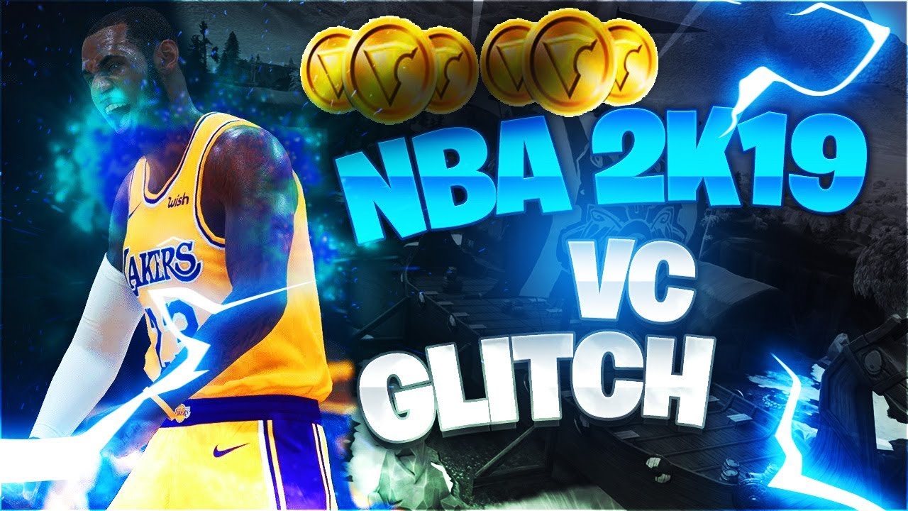 NBA 2K19 VC GLITCH | Newest Working nba 2k19 VC Glitch *updated patch 6 ...