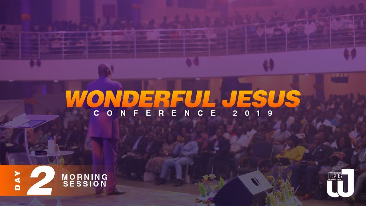 Wonderful Jesus Conference 2019 Day 2 Morning Session - YouTube
